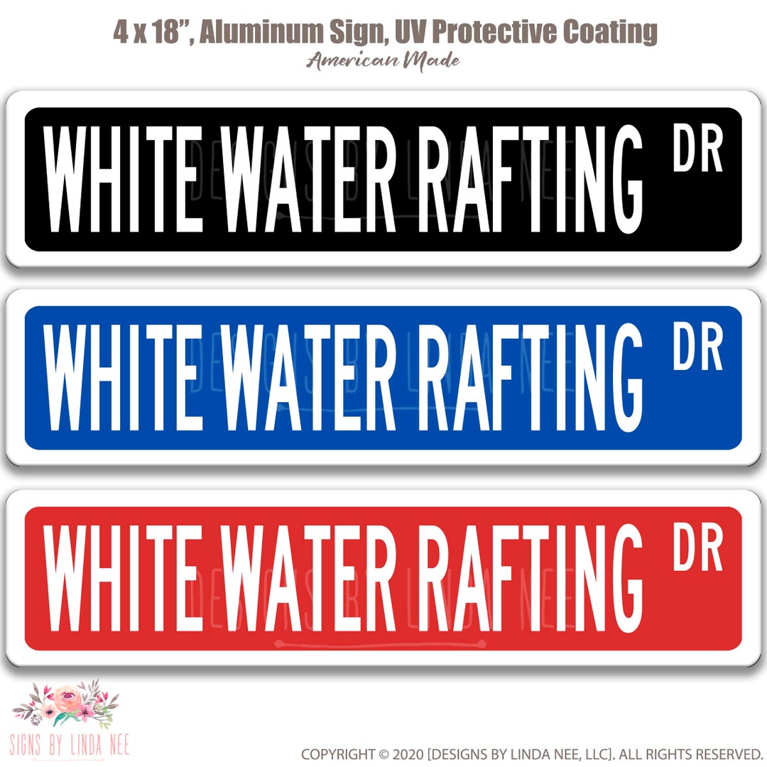 White Water Rafting, White Water Rafting Sign, Mountain River Sign ...