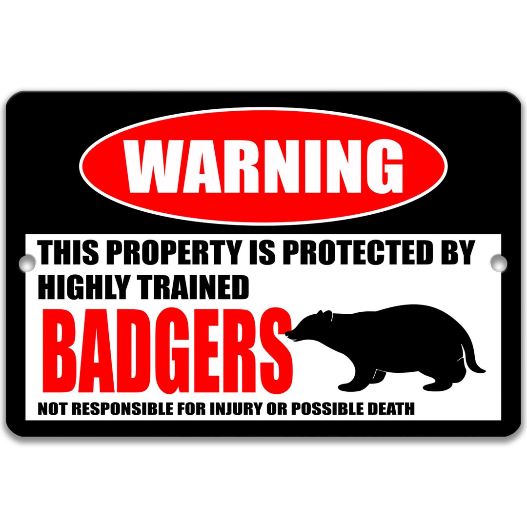 Badger Metal Sign, Badger Warning, Campsite Welcome Sign, Badger Decor ...