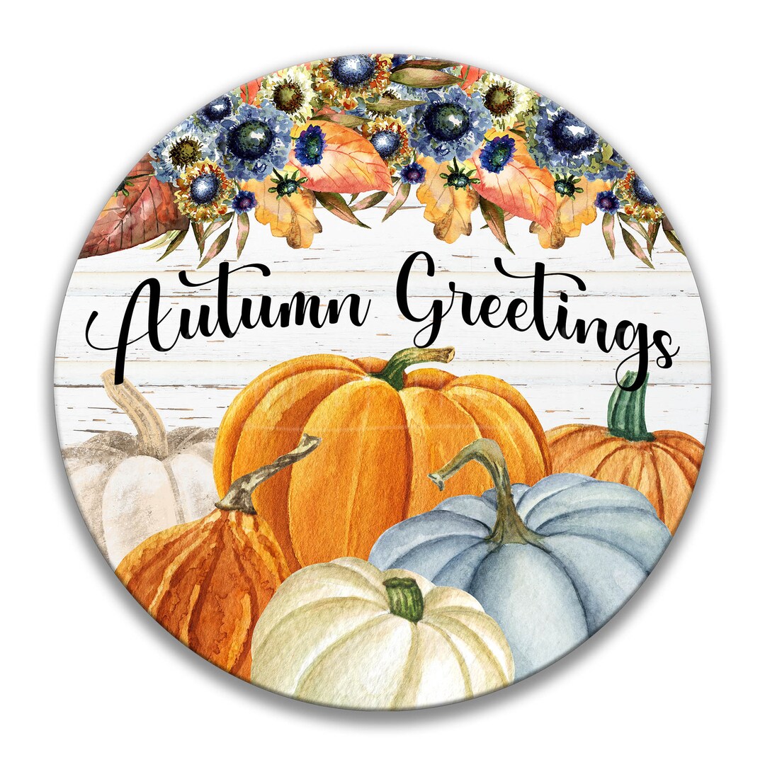Autumn Greetings Wreath Sign, Metal Fall Pumpkin Round Sign for Wreath ...