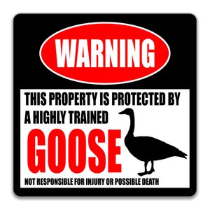 Goose Sign Goose Warning Sign Funny Goose Sign Goose Coop Sign Goose ...