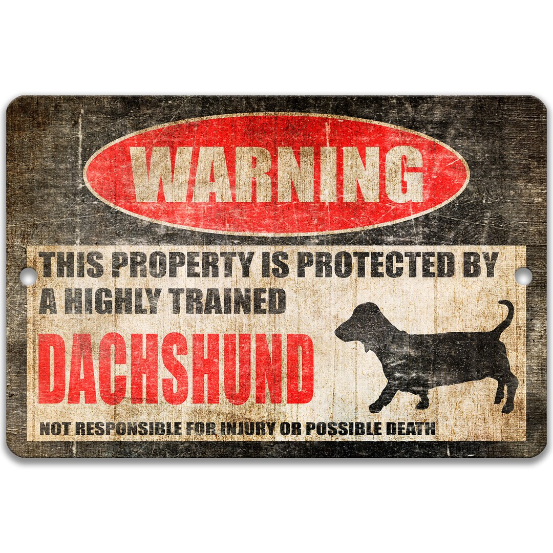 Funny Dachshund Sign Dog Sign Dog Warning Sign Dog Mom Gift Dog Decor ...