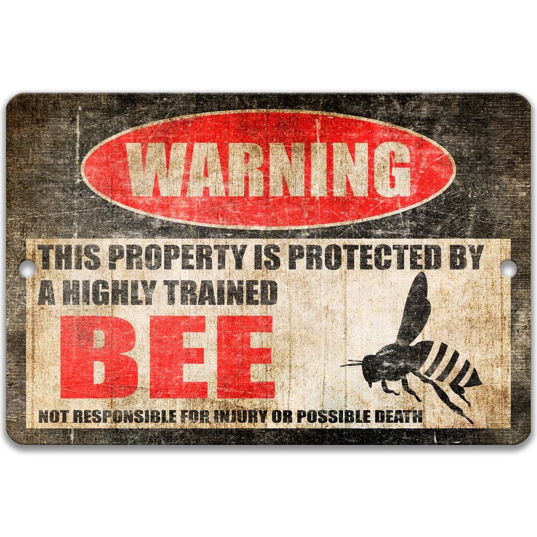 Funny Bee Warning Sign, Bee Decor, Bee Sign, Bumblebee Sign, Honey Bee ...