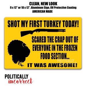 Funny Turkey Hunting Sign Gun Sign Gun Sign Metal Sign Turkey Hunting ...