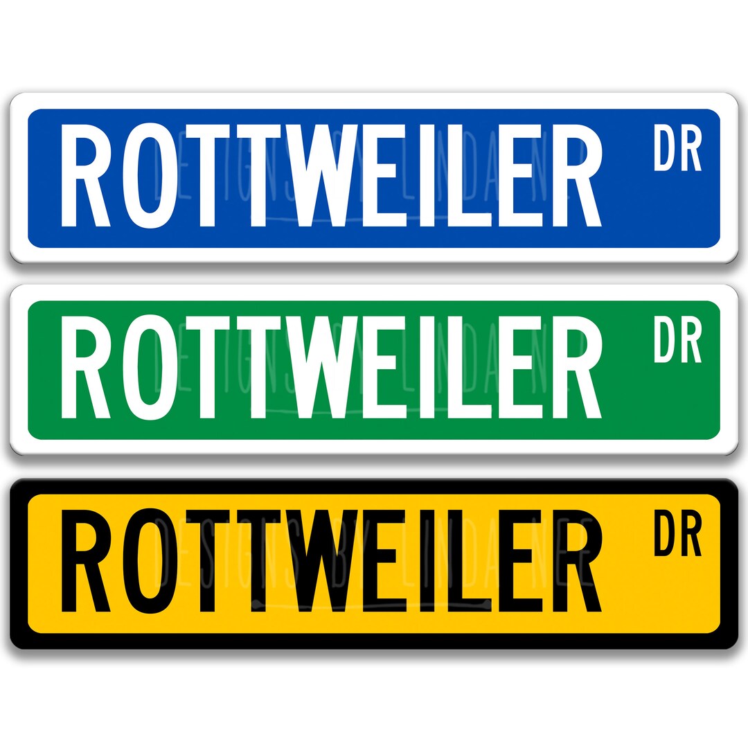 Rottweiler Sign Rottweiler Gift Working Dog Lover Gift Custom Street ...