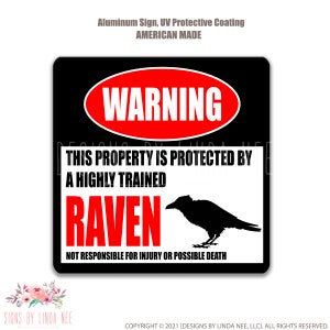 Raven Warning Sign, Funny Raven Sign, Birdwatcher Gifts, No Trespassing ...