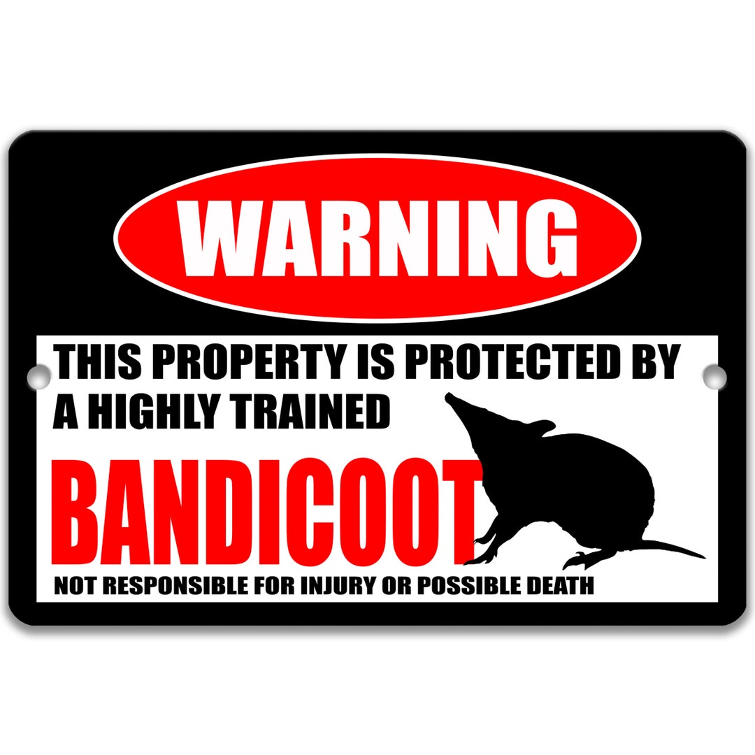 Funny Bandicoot Warning Sign, Bandicoot Decor, Bandicoot Sign, Bung ...
