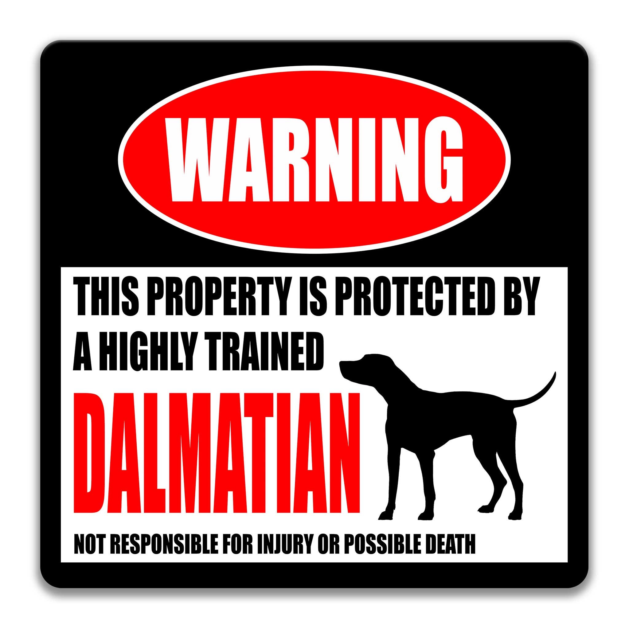 Dalmatian Sign Sign Beware of Dog Sign Funny Dog Sign Trespassing Sign ...