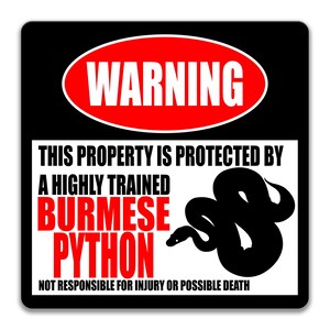 Burmese Python Sign Burmese Python Warning Sign Burmese Python | Etsy