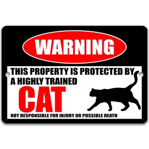 Cat Sign Cat Gift Cat Warning Sign Cat Novelty Sign Cat Accessories Cat ...