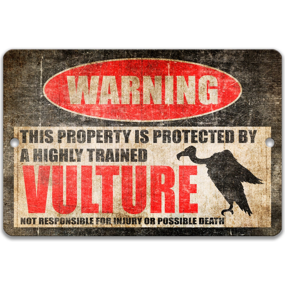 Vulture Metal Sign, Vulture Warning, Funny Bird Sign, Vulture Decor ...
