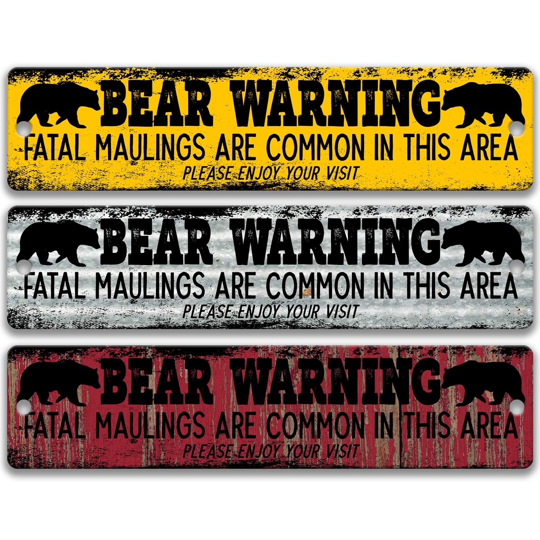 Funny Bear Warning Sign, Bear Hunting Sign, Black Bear, Grizzly Bear ...