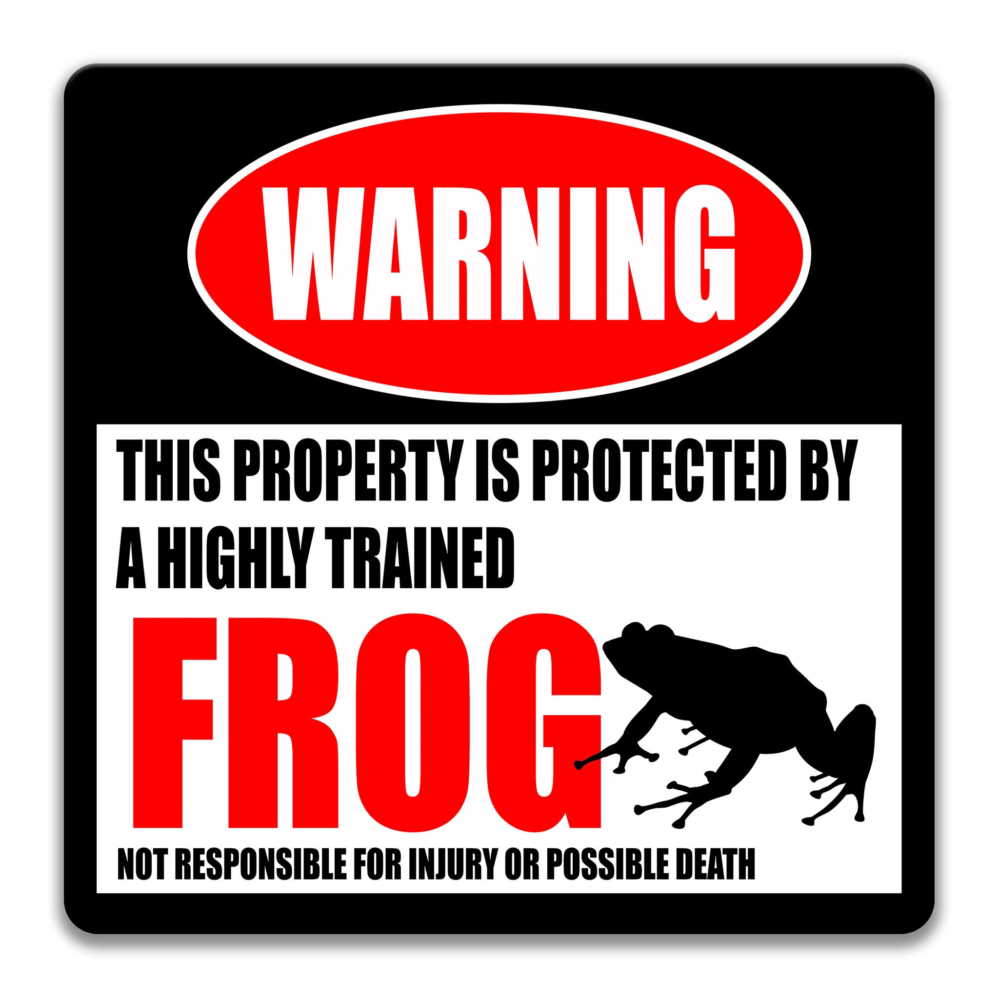 Frog Warning Sign, Beware of Frog Sign, Bullfrog, Croaker, Polliwog ...
