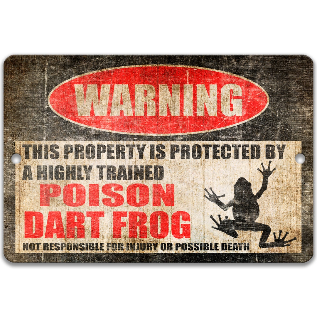 Poison Dart Frog Sign, Poison Dart Frog Warning, Welcome Sign, Poison ...
