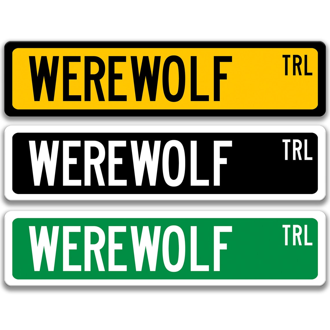 Werewolf Metal Street Sign, Cryptid Outdoor Decor, Humorous Cryptid ...