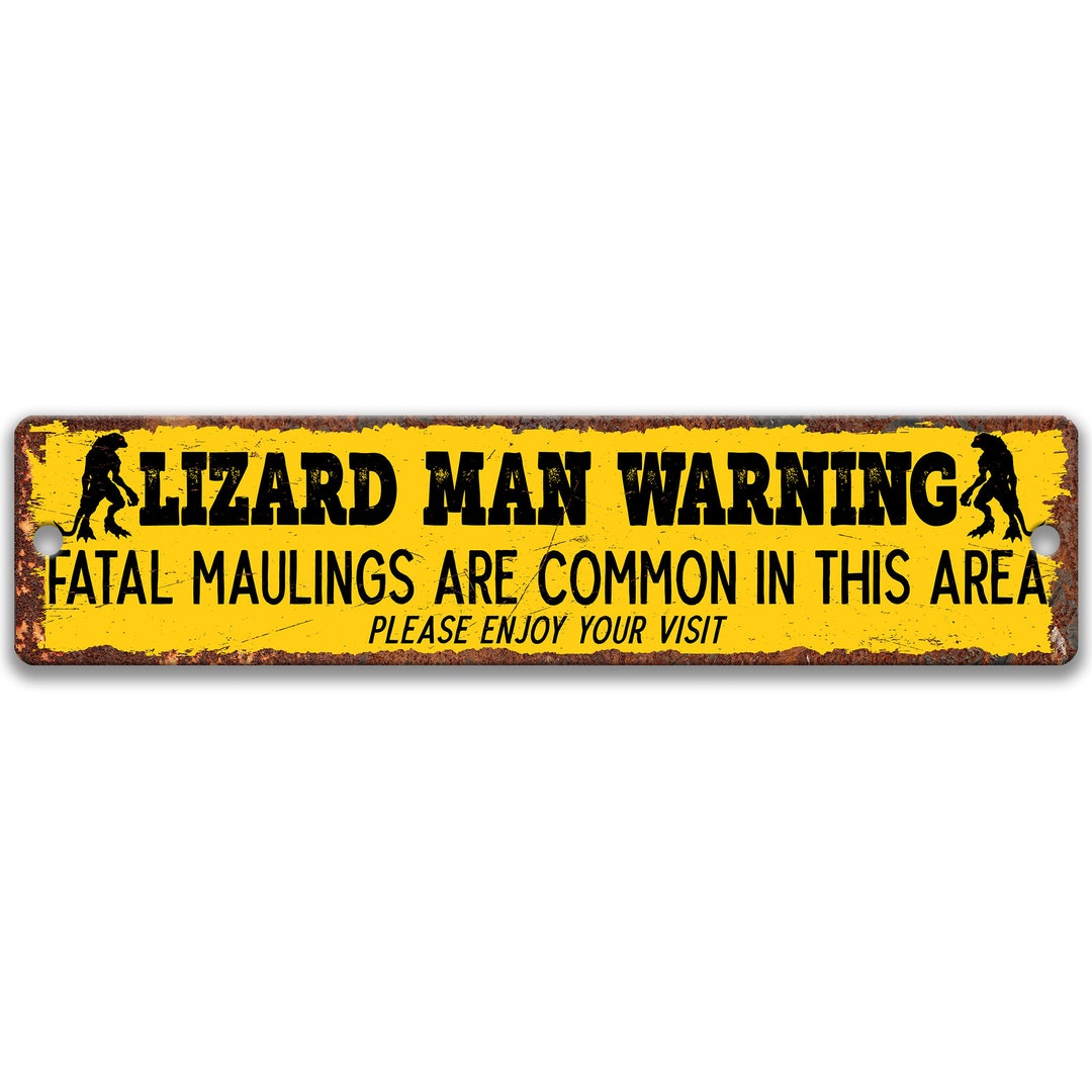 Lizard Man Sign, Cryptid Outdoor Sign, Lizard Man of Scape Ore Swamp ...
