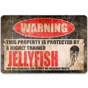 Jellyfish Warning Sign, Beware of Jellyfish Sign, Man-of-war, Sea ...