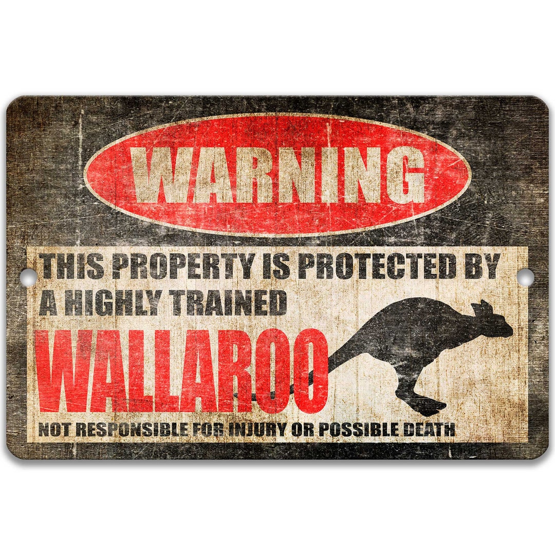 Funny Wallaroo Sign Kangaroo Sign Wallaroo Warning Sign Animal Sign ...