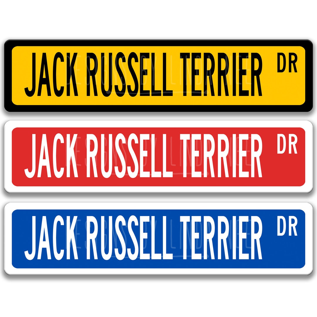 Jack Russell Terrier Sign Jack Russell Dog Lover Gift Custom Street ...