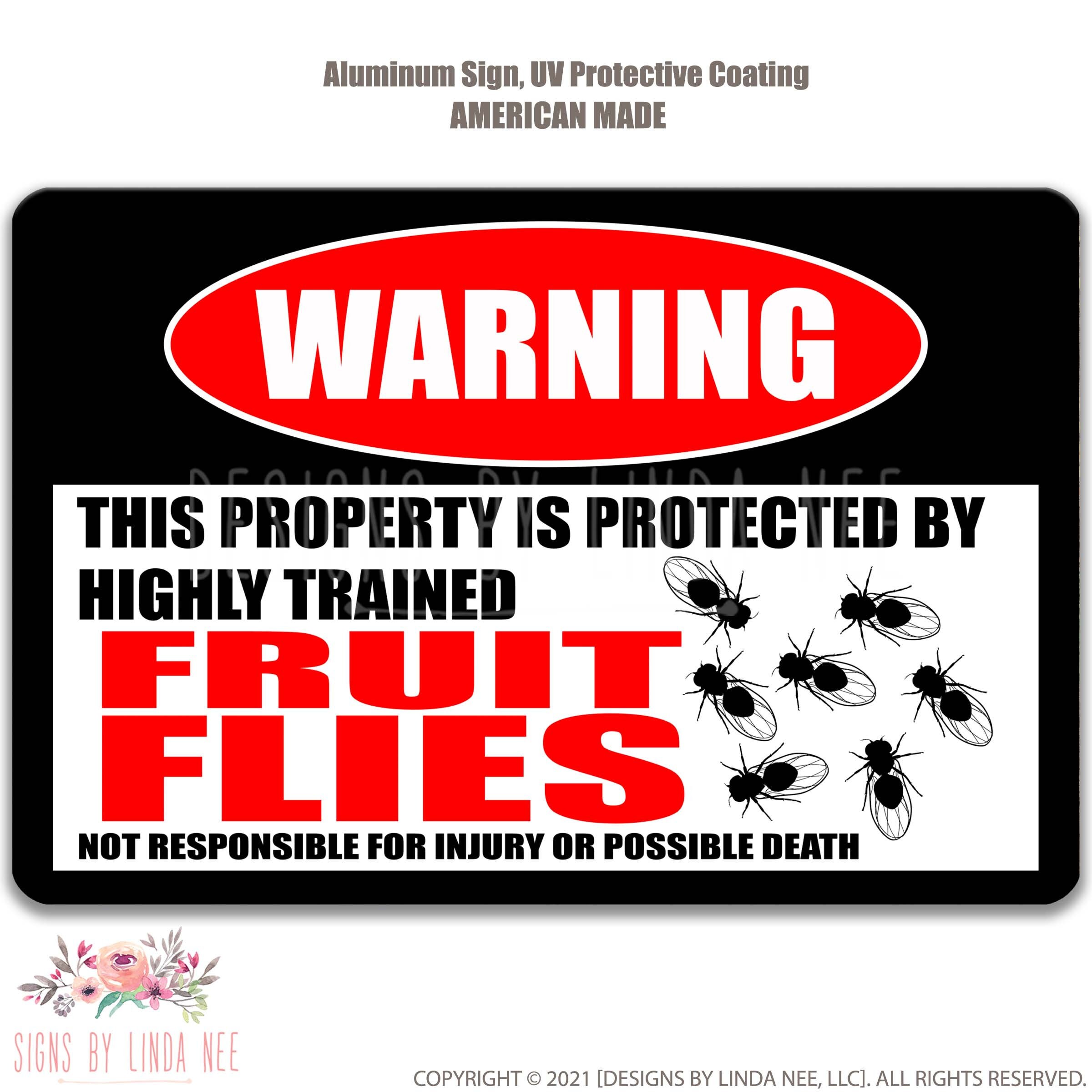Funny Fruit Flies Sign Bug Warning Sign No Trespassing Sign - Etsy