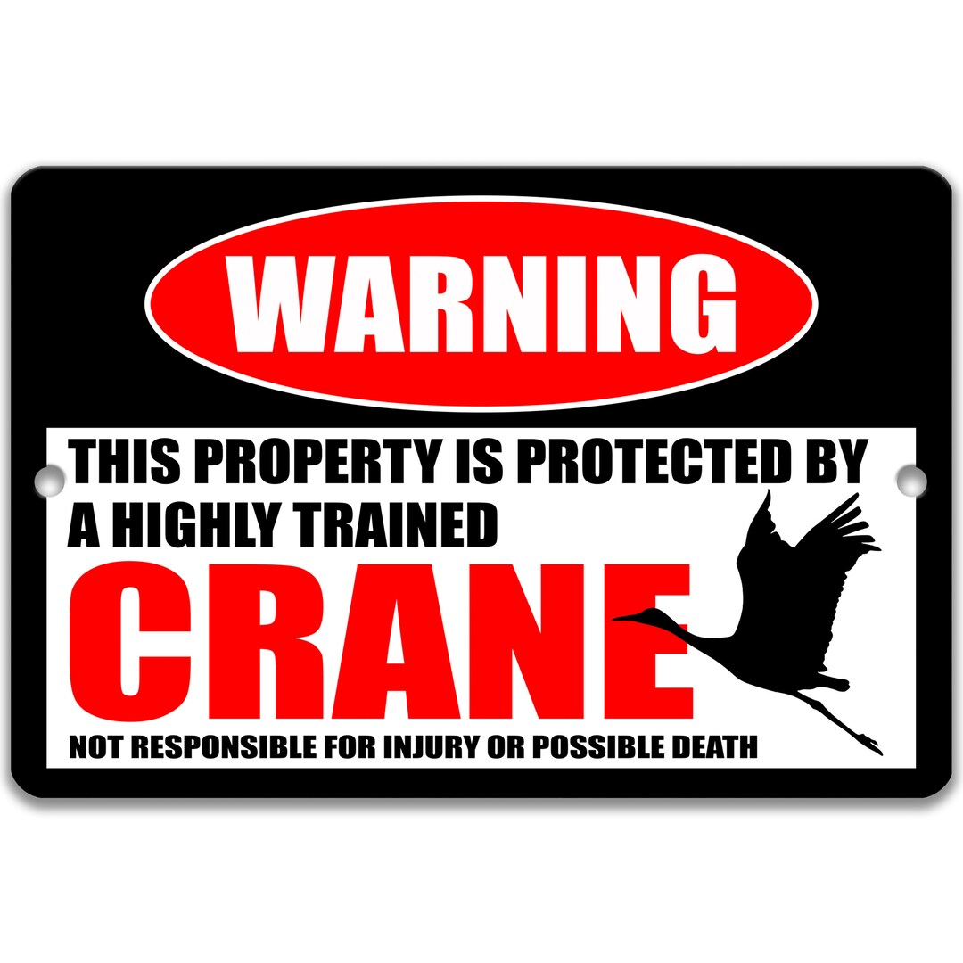 Funny Crane Bird Warning Sign, Crane Decor, Crane Sign, Long-necked ...
