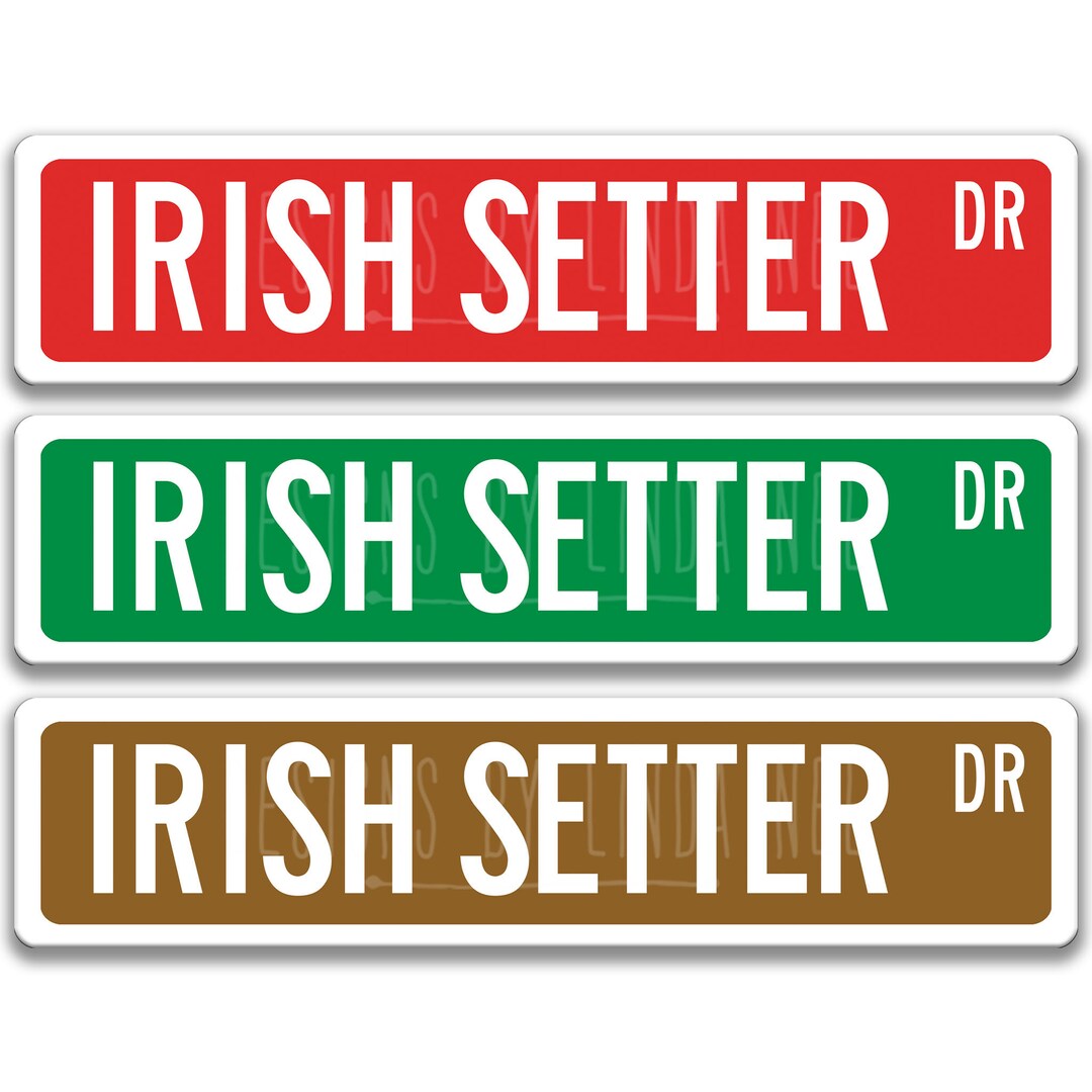 Irish Setter Sign Irish Setter House Sign Dog Sign Custom Street Sign ...
