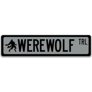 Werewolf Metal Street Sign, Cryptid Outdoor Decor, Humorous Cryptid ...