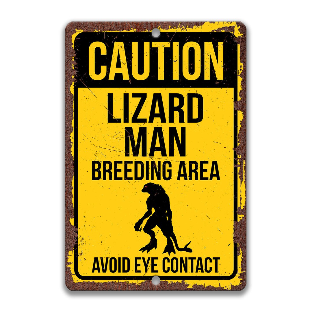 Funny Lizard Man Sign, Lizard Man Area, Cryptozoology, Cryptid Gift ...