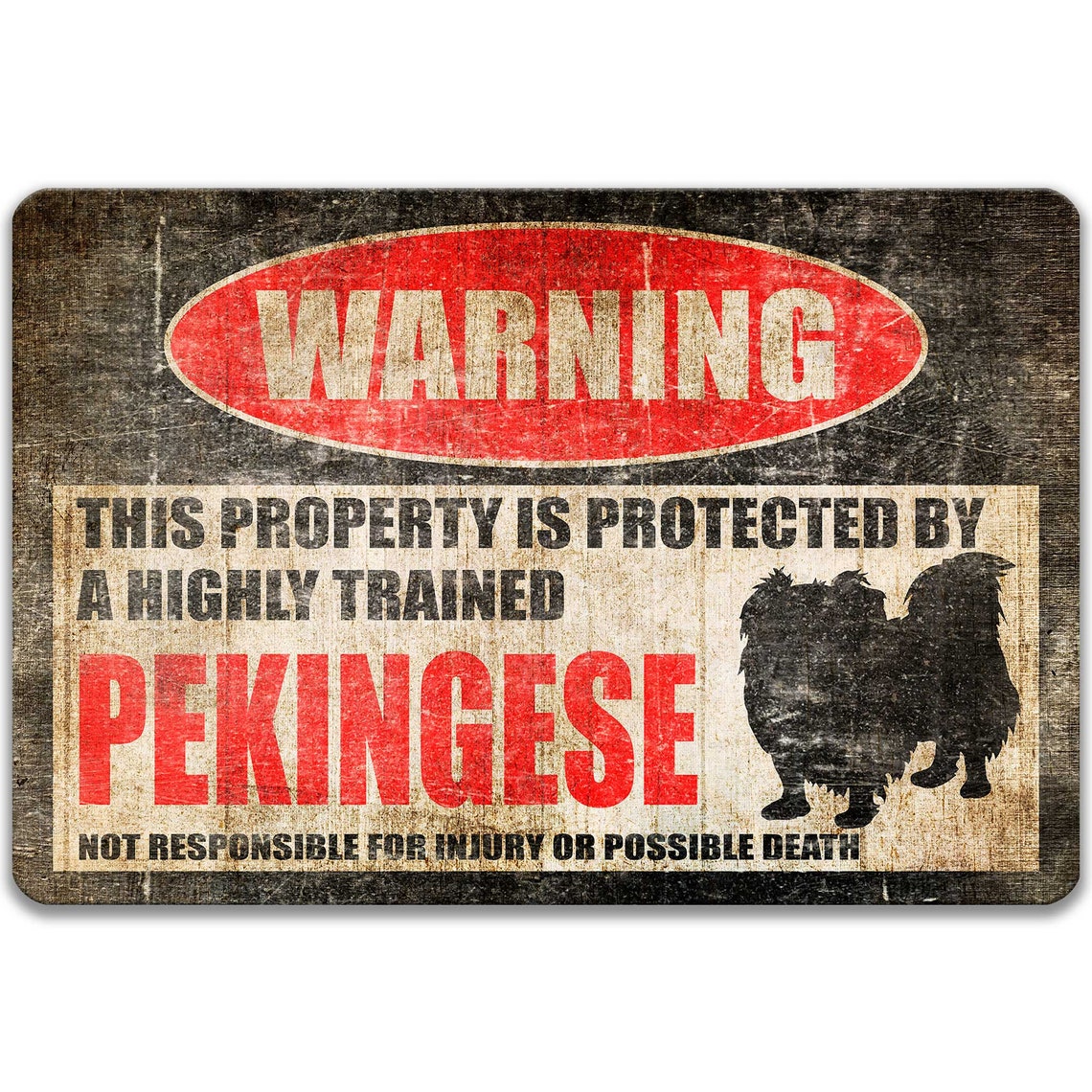 Funny Pekingese Sign Pekingese Lover Dog Sign Warning Sign - Etsy