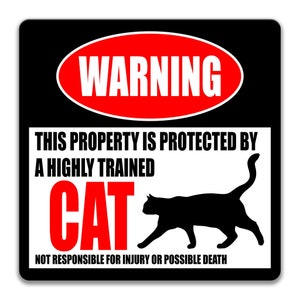 Cat Sign Cat Gift Cat Warning Sign Cat Novelty Sign Cat Accessories Cat ...