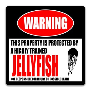 Jellyfish Warning Sign, Beware of Jellyfish Sign, Man-of-war, Sea ...