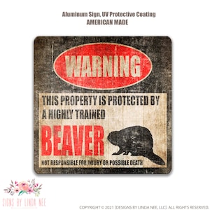 Funny Beaver Warning Sign, Beaver Decor, Animal Signs, Wildlife, Beaver ...