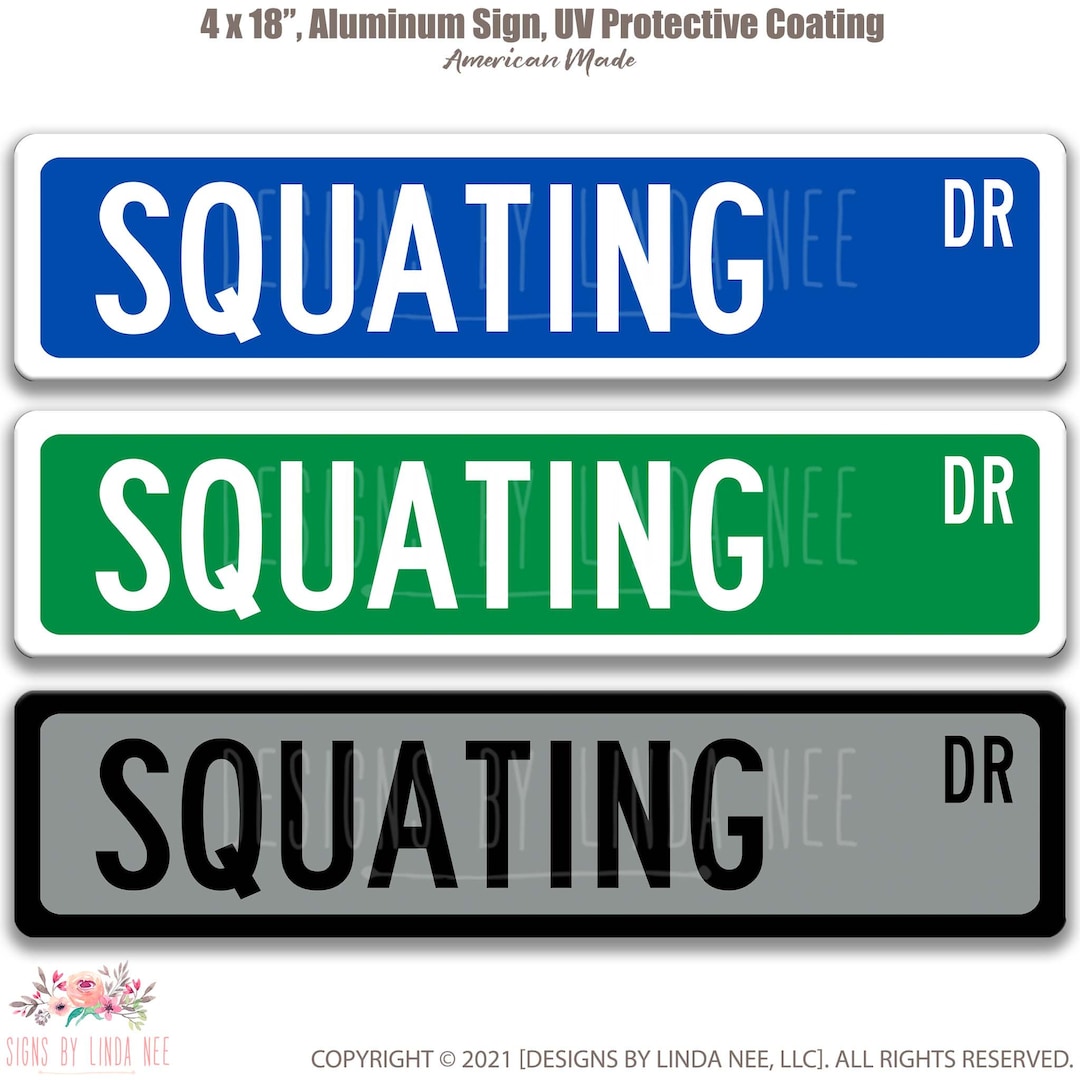 Squatting Sign, Gift for Squatter, Squatting Decor Squatting ...