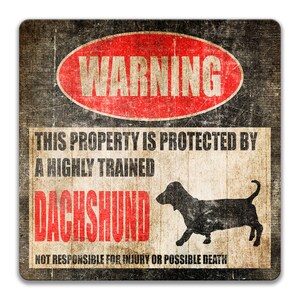 Funny Dachshund Sign Dog Sign Dog Warning Sign Dog Mom Gift Dog Decor ...