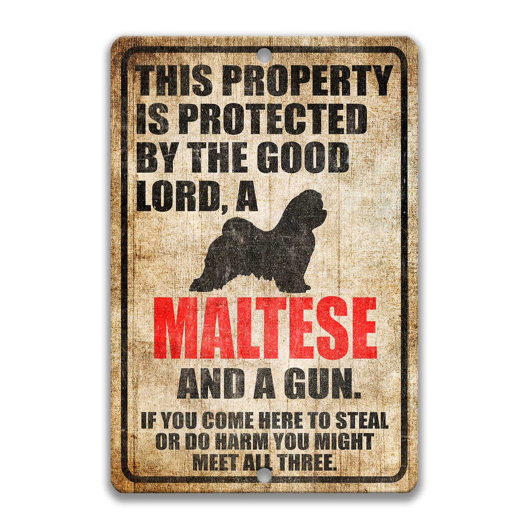 Maltese Dog Warning Sign, Dog House Maltese Dog Gift, No Trespassing ...