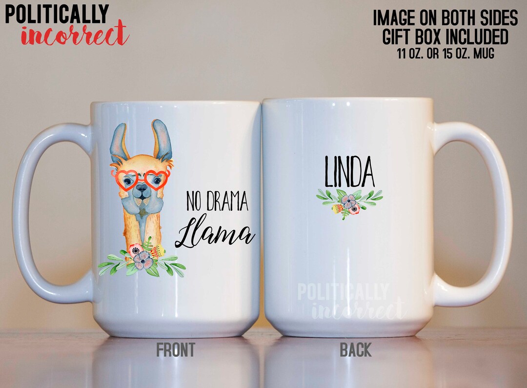 No Drama Llama Mug PERSONALIZED Llama Coffee Mug Llama Gift Llama ...