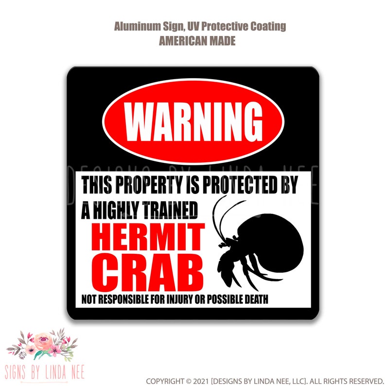 Hermit Crab Sign Funny Crab Warning Sign for Crabitat | Etsy