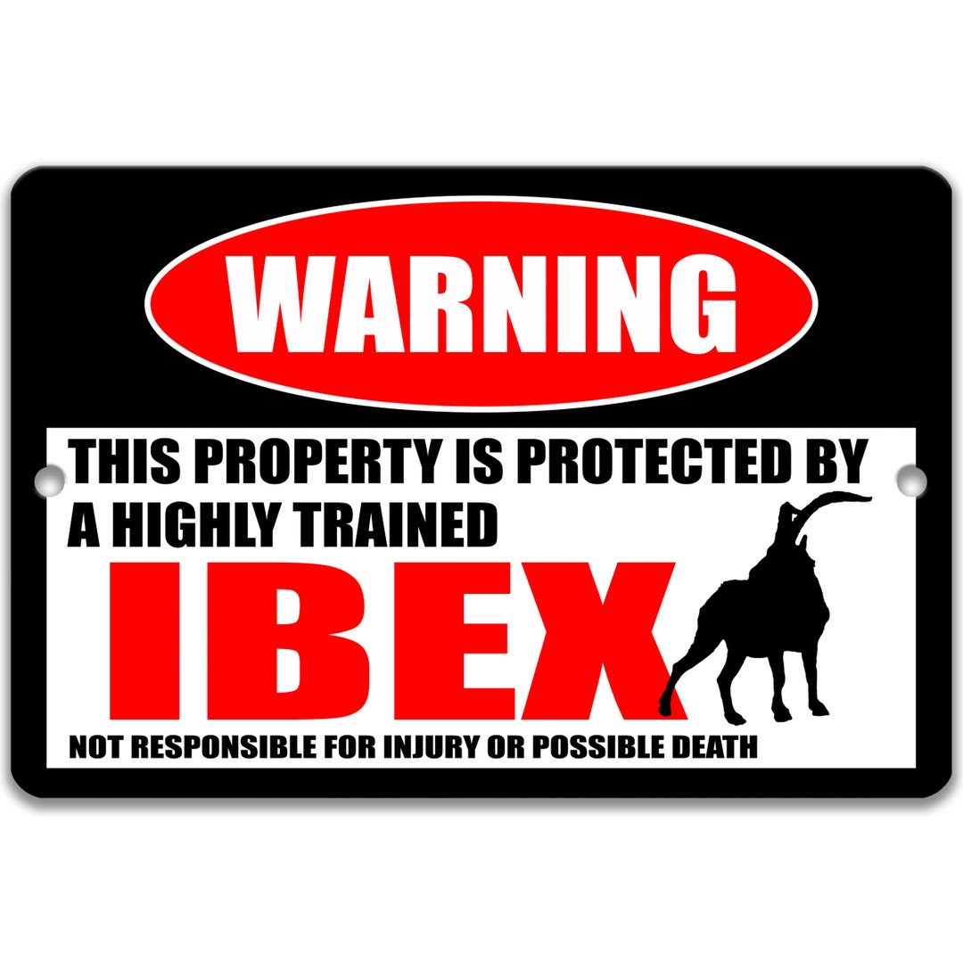 Funny Ibex Warning Sign, Beware of Ibex Sign, Mountain Goat, Capra Ibex ...