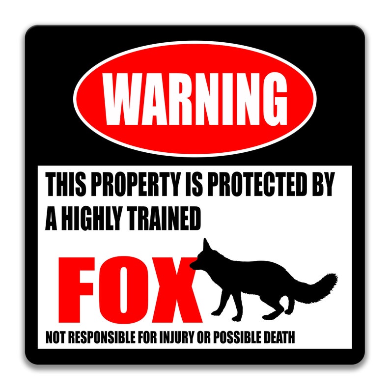 Fox Warning Sign, Beware of Fox Sign, Red Fox, Gray Fox, Wild Animals ...