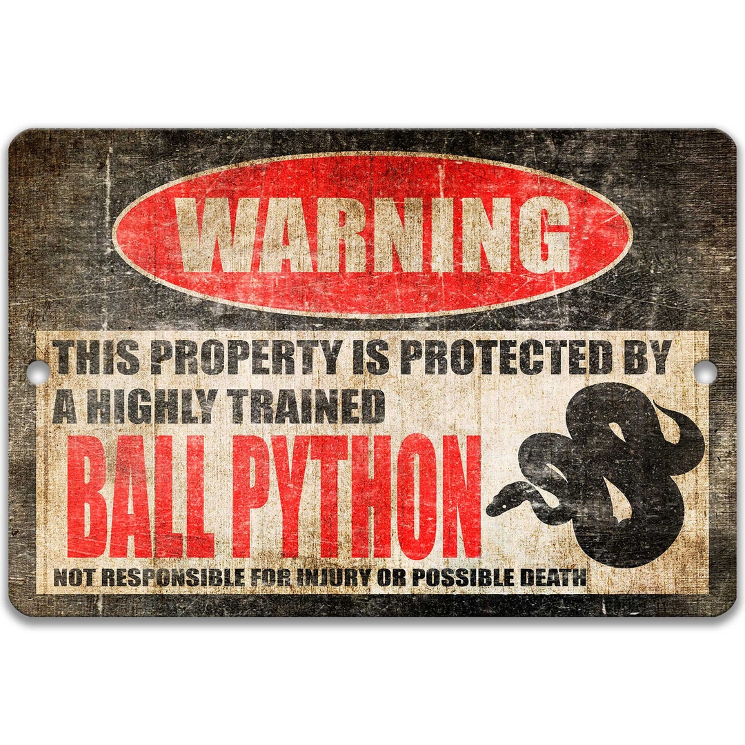 Ball Python Sign Ball Python Warning Sign Ball Python Gift Python ...