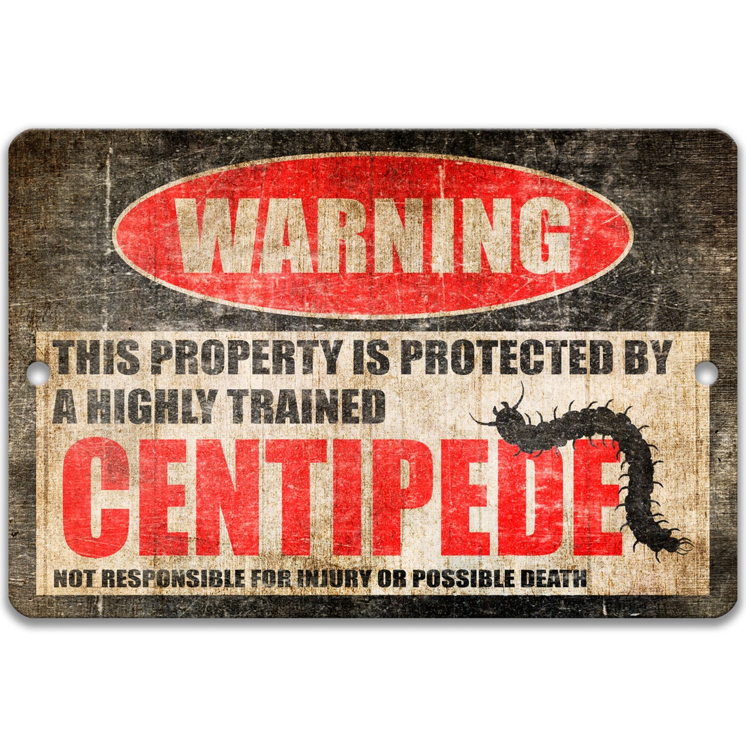 Funny Centipede Warning Sign, Centipede Decor, Centipede Sign, Pupa ...