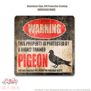 Funny Pigeon Sign, Pigeon Warning Sign, No Trespassing Sign, Funny ...