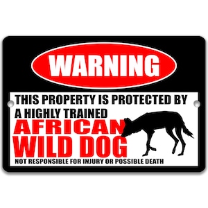 Funny African Wild Dog Warning Sign, African Wild Dog Decor, Cape ...