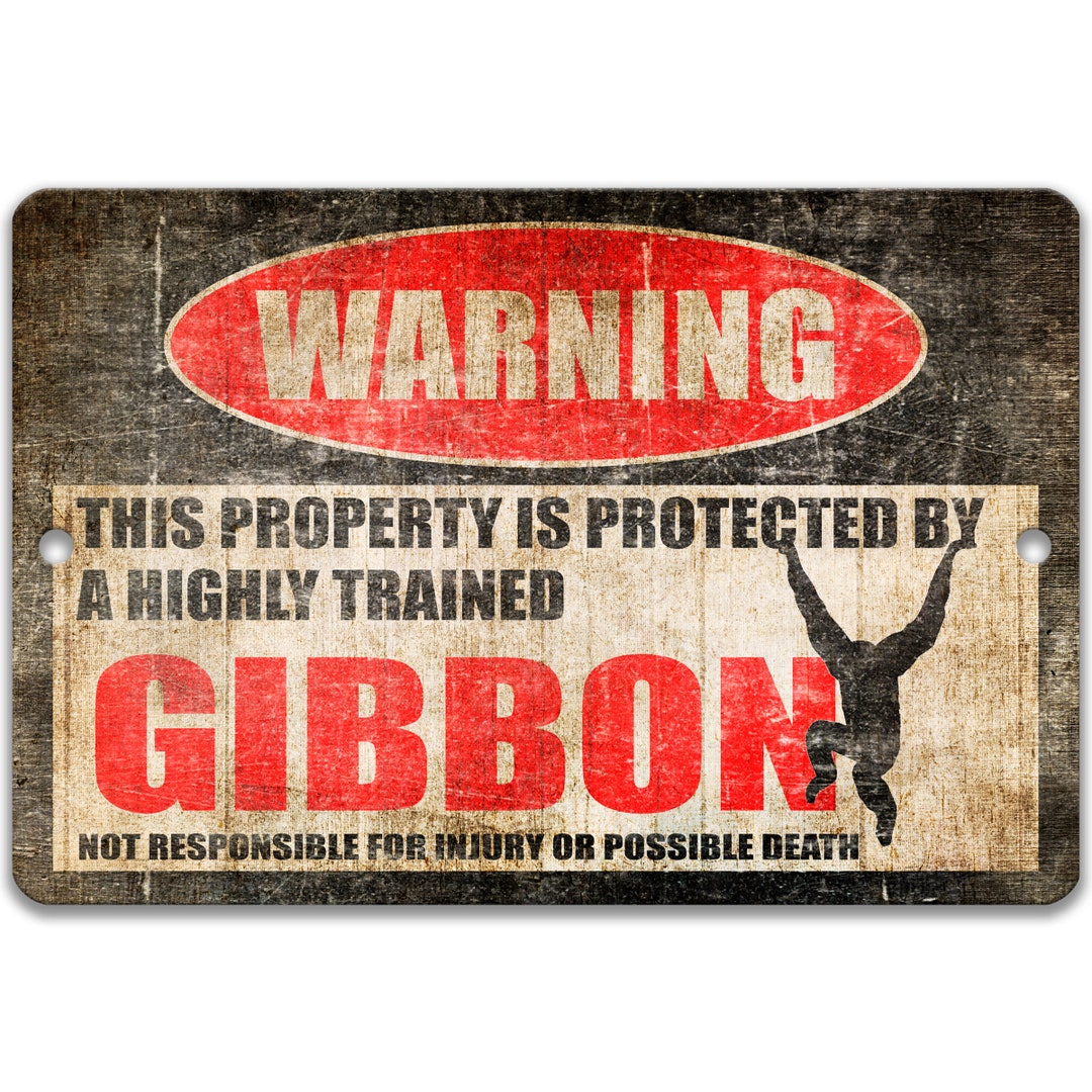 Gibbon Metal Sign, Gibbon Warning, Ape, Chimpanzee, Gorilla, Humanoid ...