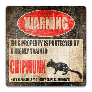 Chipmunk Sign Funny Chipmunk Sign Chipmunk Accessories Chipmunk Warning ...