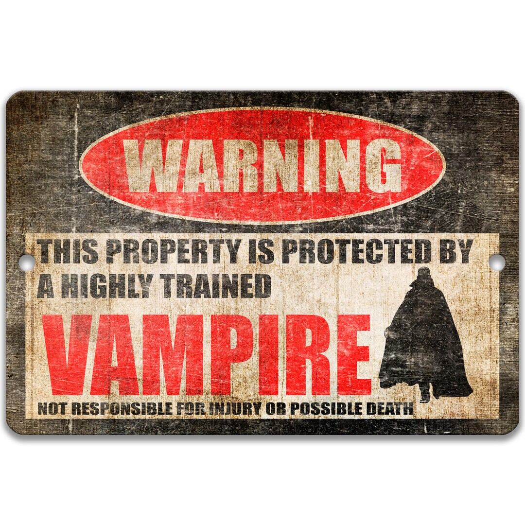 Vampire Sign, Vampire Warning, Urban Legends, Dracula, Halloween ...
