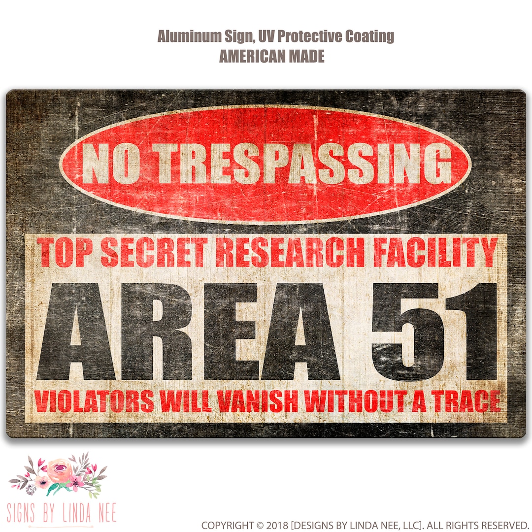 Area 51 No Trespassing Sign Man Cave Sign Funny Metal Sign Top Secret ...
