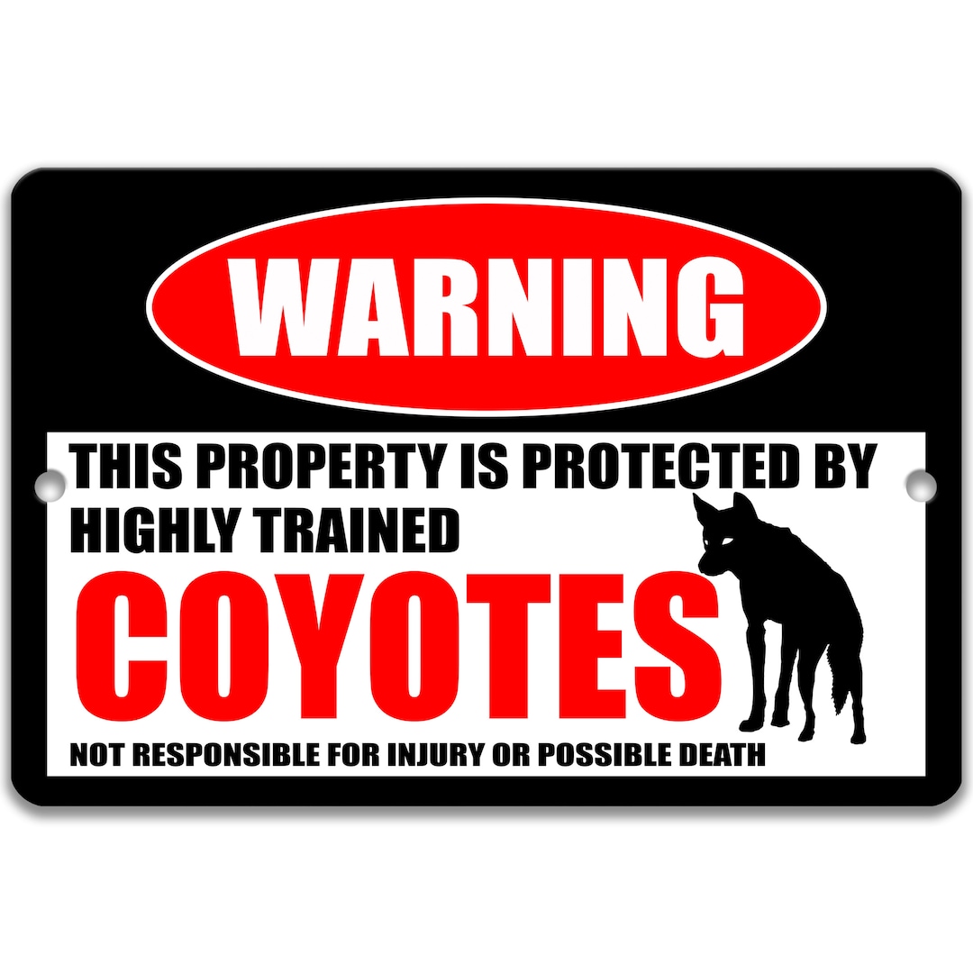 Coyote Metal Sign, Coyote Warning, Campsite Welcome Sign, Coyote Decor ...