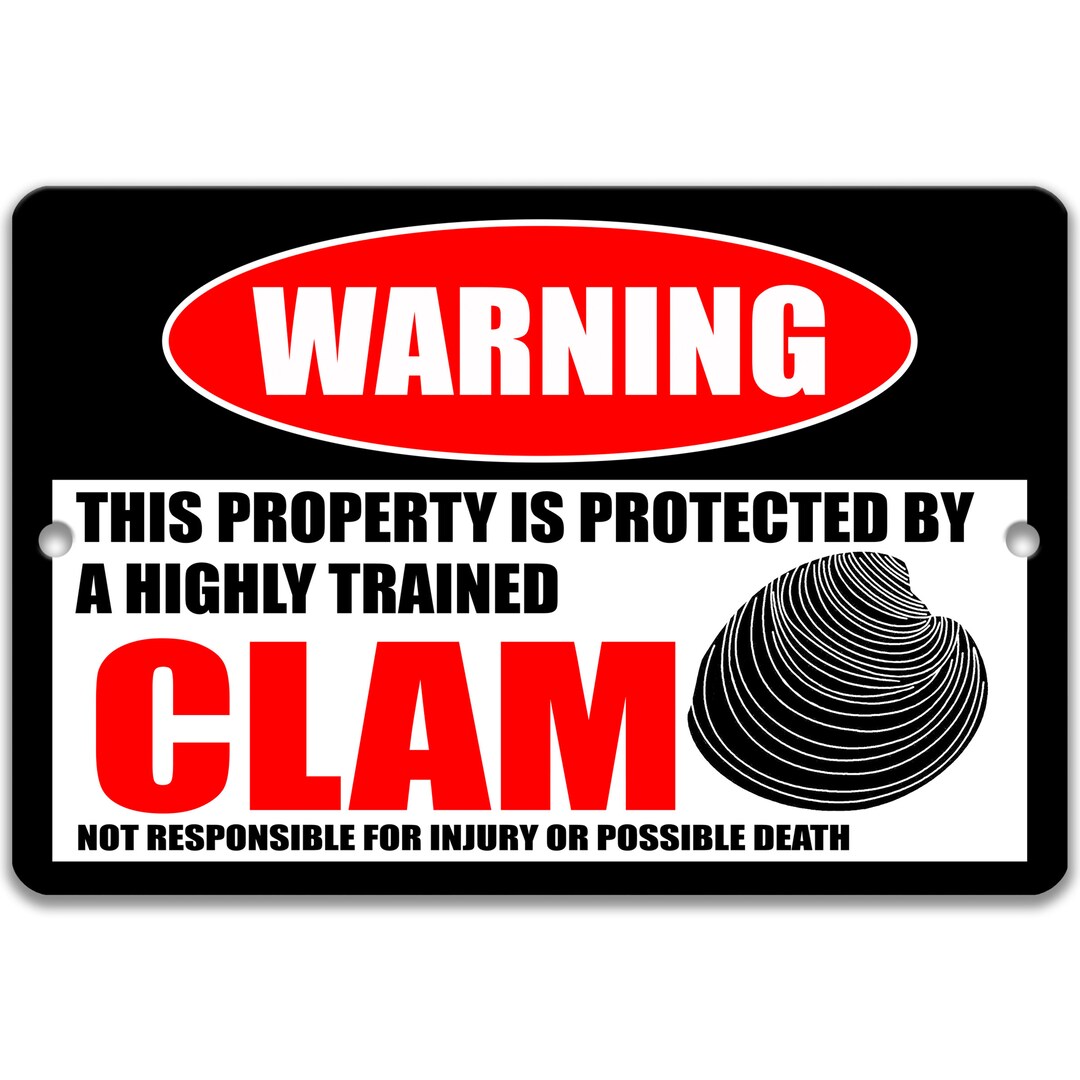 Funny Clam Warning Sign, Clam Decor, Clam Sign, Oyster, Shellfish ...