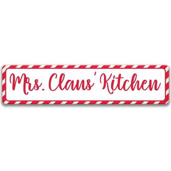 Mrs Claus' Kitchen Sign Kitchen Christmas Decor Baking | Etsy