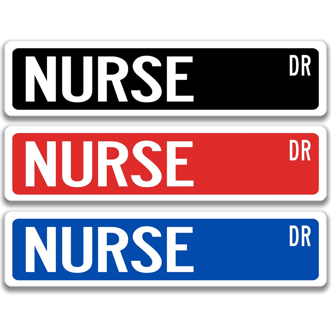 Nurse Sign, Nurse Gift, Nurse Street Sign, Nurse RN Gift, Healthcare ...